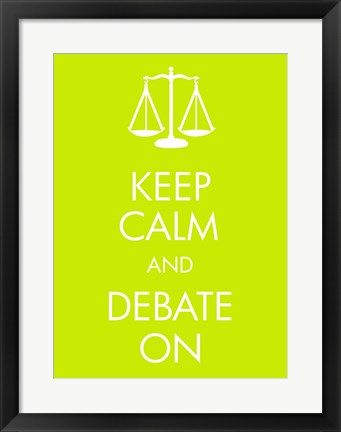 Framed Art Keep Calm and Debate On Wall Decor 18x24 Artwork