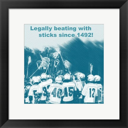 Framed Art Legally Beating with Sticks Since 1492 Wall Decor 18x24 Art